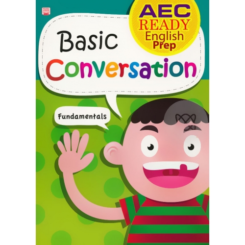 AEC Ready English Prep : Basic Conversation Fundamentals